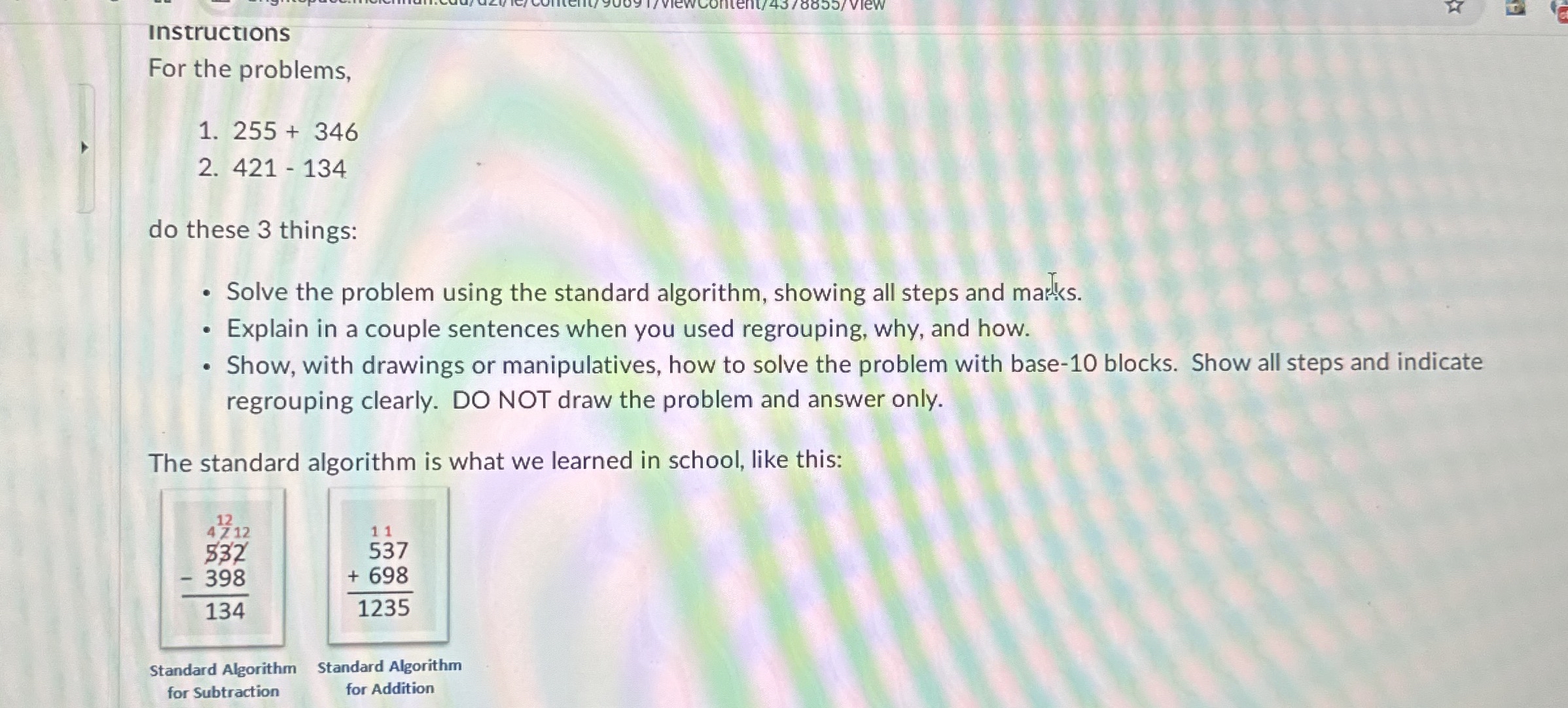 Solved InstructionsFor the problems,255+346421-134do these 3 | Chegg.com