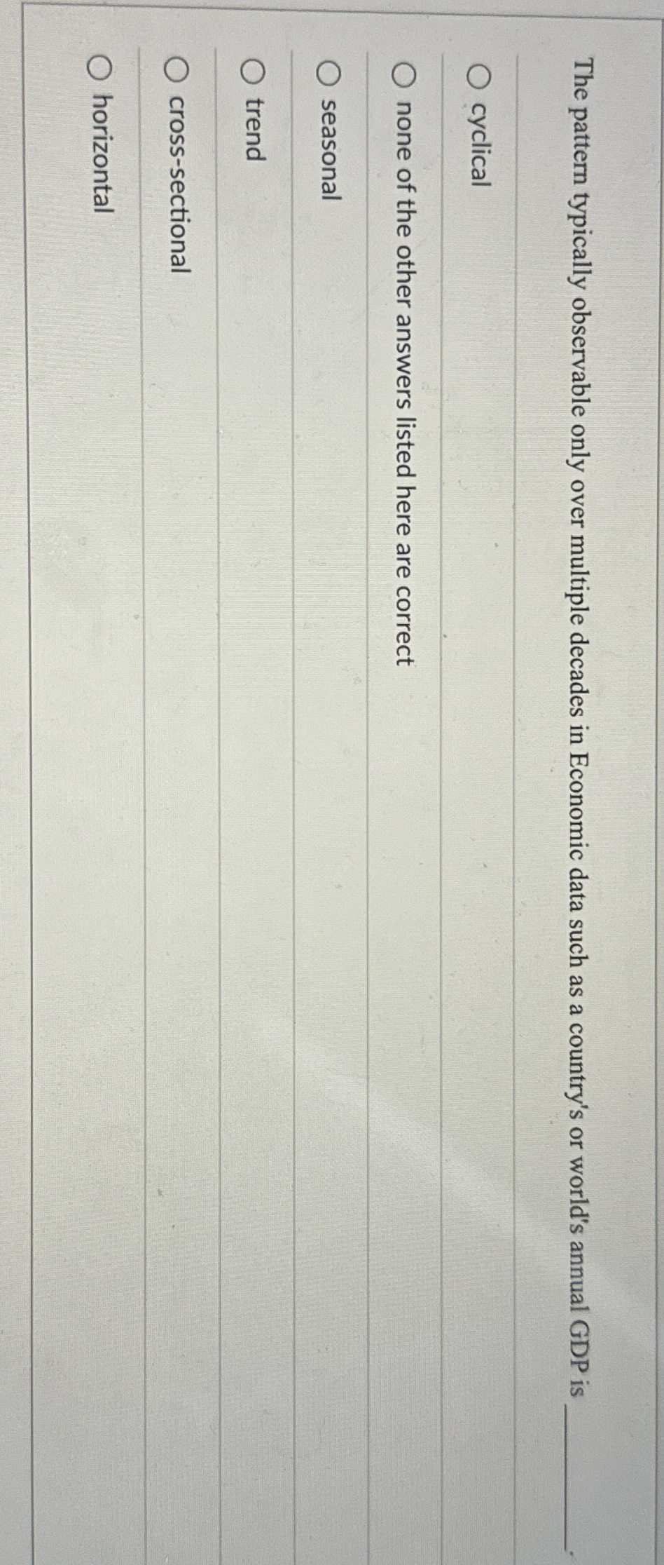 Solved The pattern typically observable only over multiple | Chegg.com