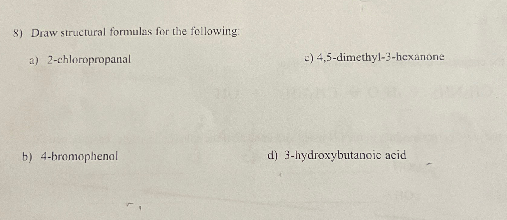 Solved Draw structural formulas for the | Chegg.com