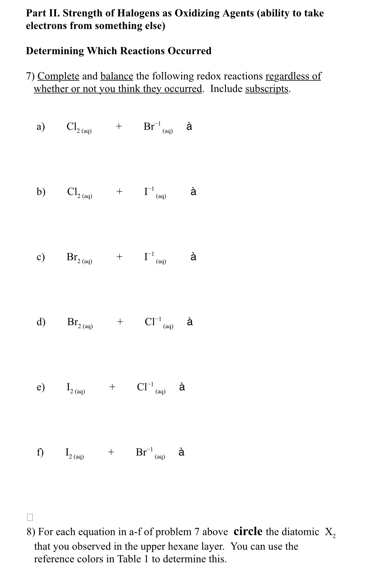 Solved Part II. ﻿Strength of Halogens as Oxidizing Agents | Chegg.com