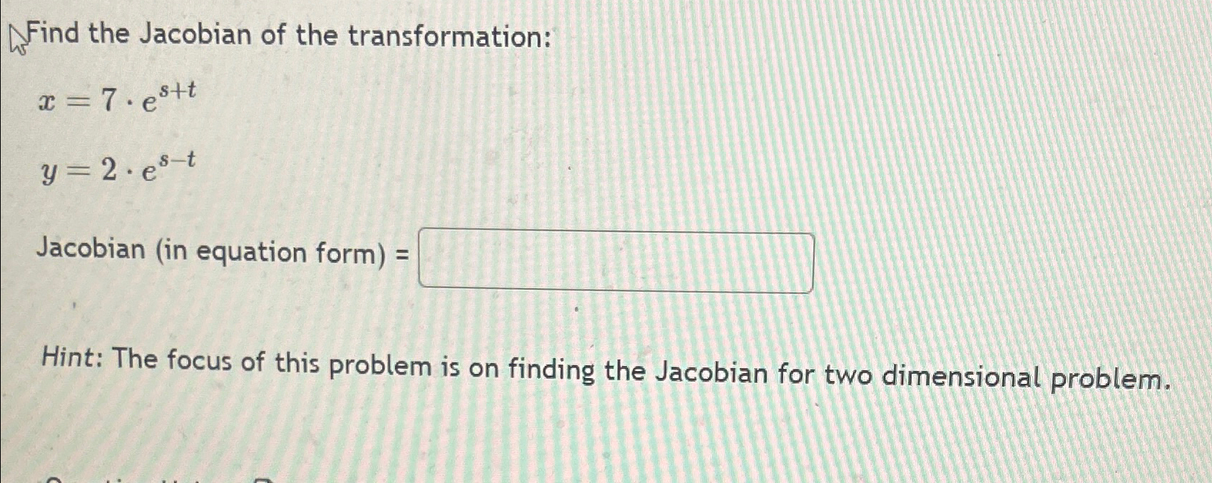 Solved Find the Jacobian of the | Chegg.com