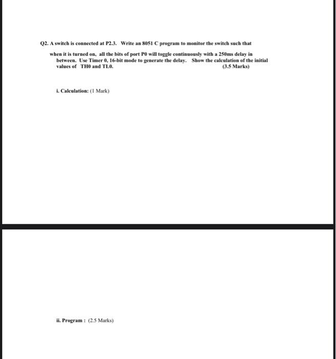 Solved Q2. A switch is connected at P2.3. Write an 8051 C | Chegg.com