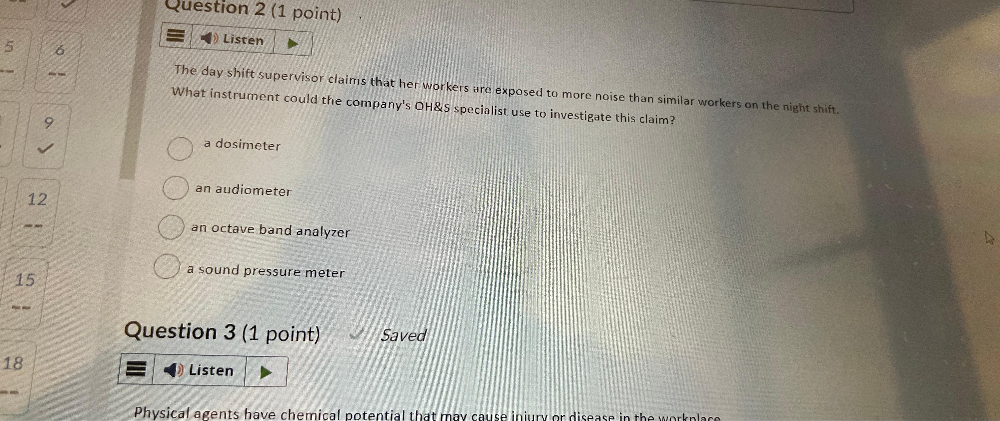 Solved Question 2 (1 ﻿point) .ListenThe day shift supervisor | Chegg.com
