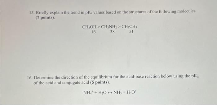 Solved 15. Briefly explain the trend in pKa values based on | Chegg.com