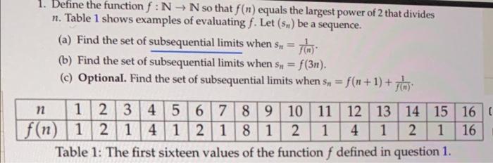 Solved 1. Define the function f:N→N so that f(n) equals the | Chegg.com