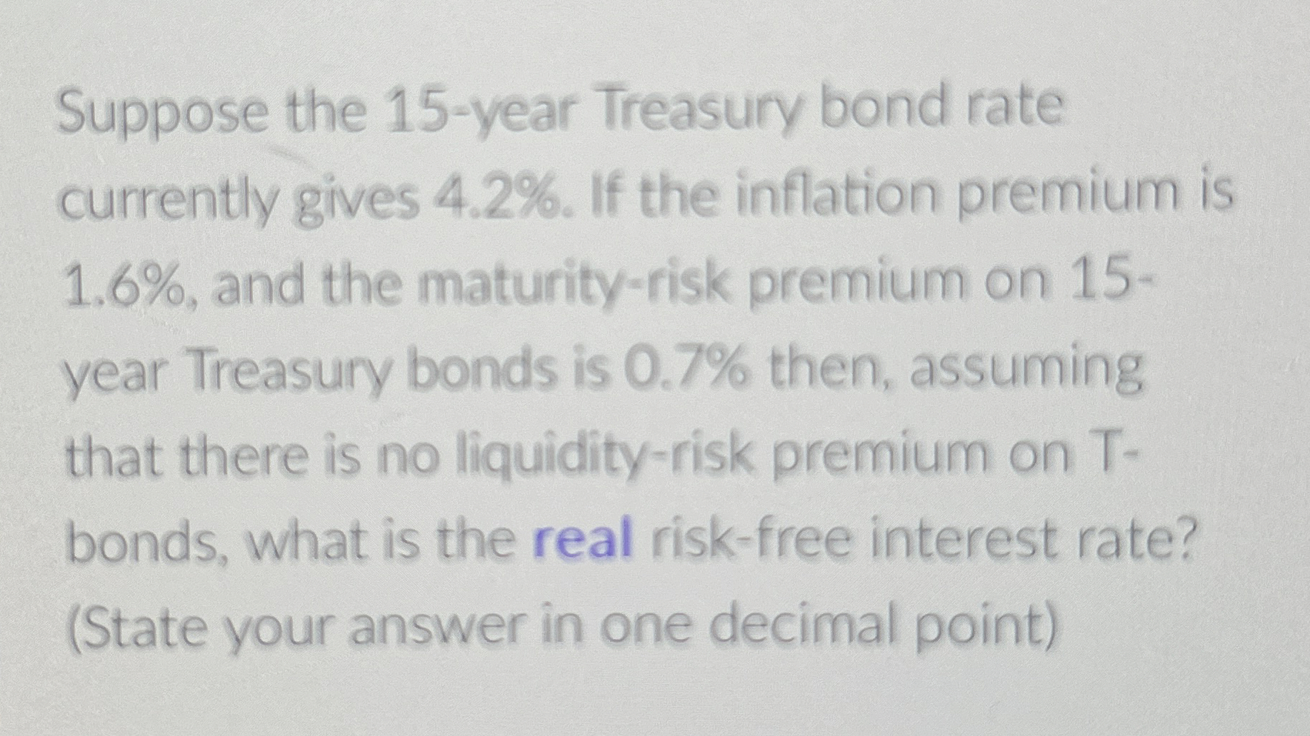 Solved Suppose the 15 -year Treasury bond rate currently | Chegg.com