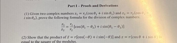 Solved Part I-Proofs and Derivations (1) Given two complex | Chegg.com