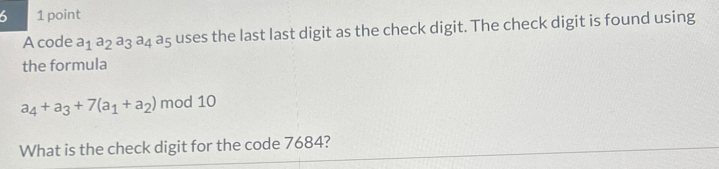 Solved A code a1a2a3a4a5 ﻿uses the last last digit as the | Chegg.com