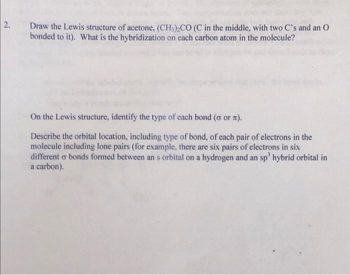 Solved 2. Draw the Lewis structure of acetone, (CH3)2CO (C | Chegg.com