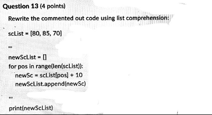 Solved Rewrite the commented out code using list | Chegg.com