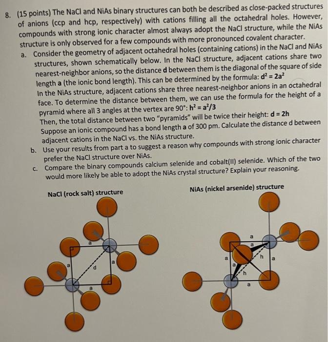 Solved 8. (15 points) The NaCl and NiAs binary structures | Chegg.com