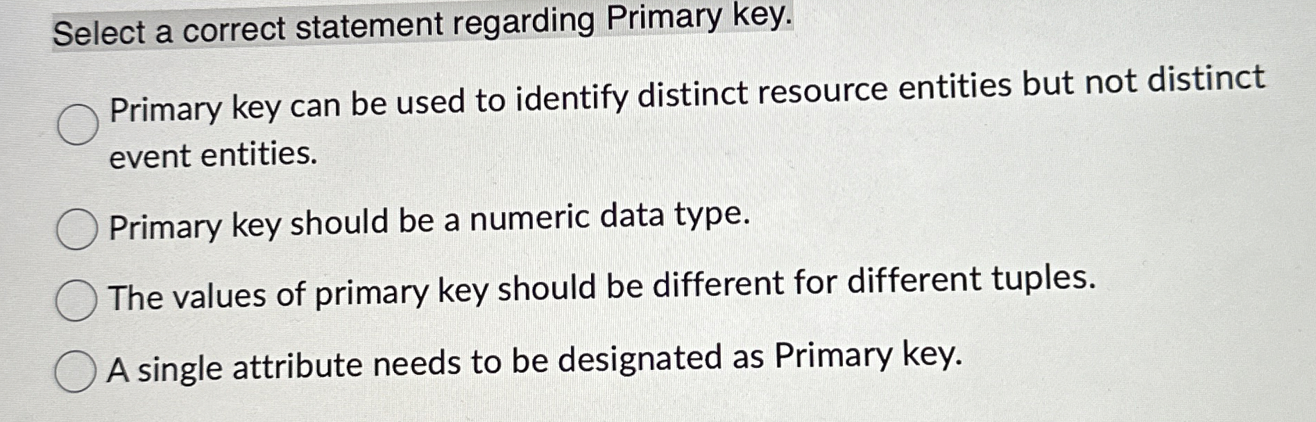 Solved Select a correct statement regarding Primary | Chegg.com