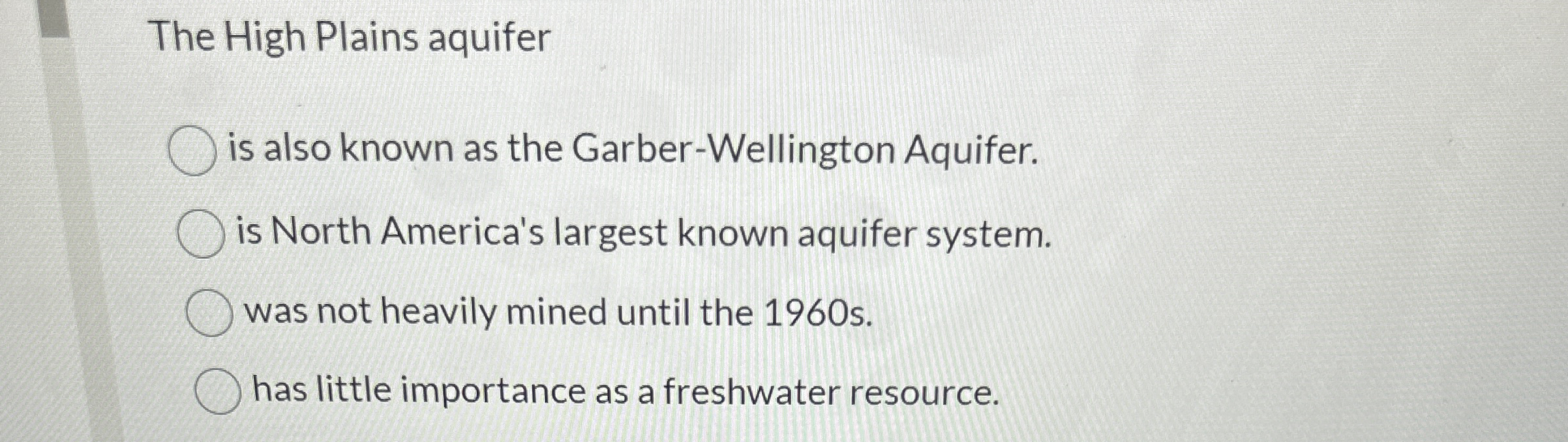 Solved The High Plains aquiferis also known as the | Chegg.com