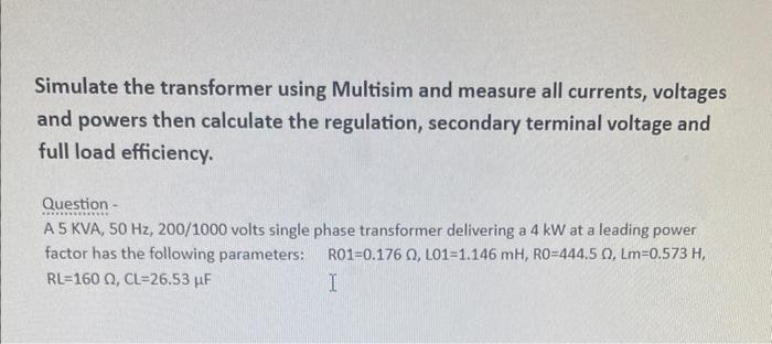Solved Simulate the transformer using Multisim and measure | Chegg.com