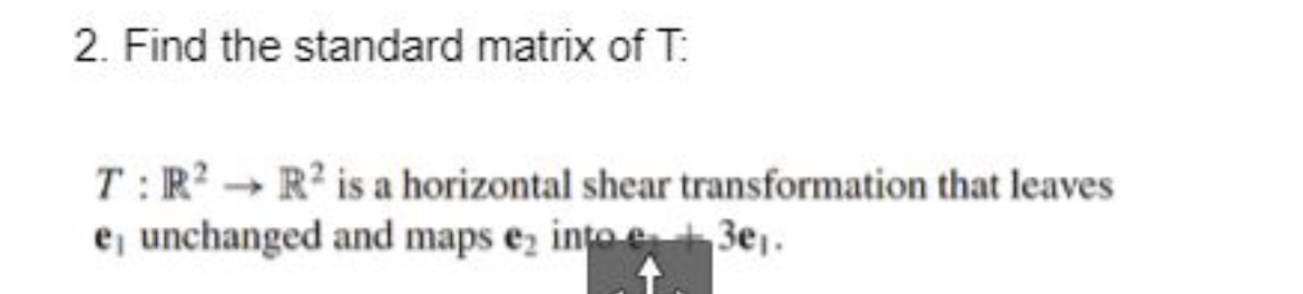 Solved Find the standard matrix of T :T:R2→R2 ﻿is a | Chegg.com
