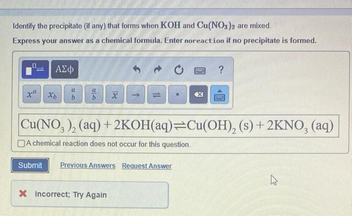 Solved Identify the precipitate (if any) that forms when KOH | Chegg.com
