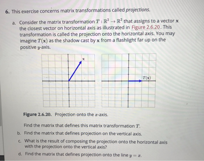 Solved 6. This exercise concerns matrix transformations | Chegg.com