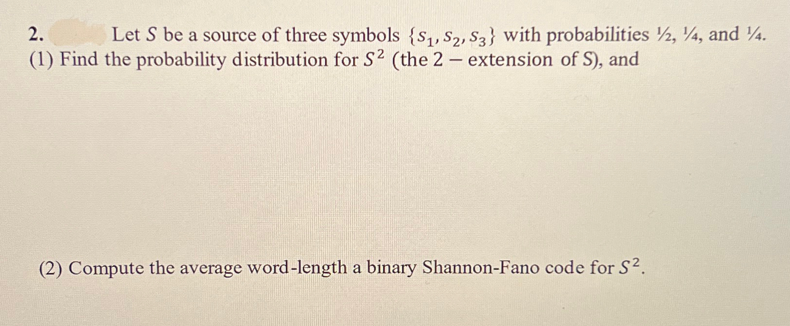 Solved NEED ASAP. WILL UPVOTE. TNXLet S ﻿be a source of | Chegg.com