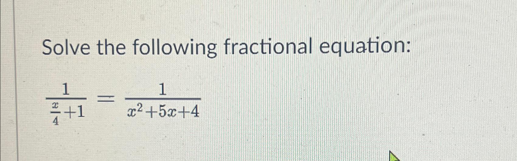 Solved Solve the following fractional | Chegg.com