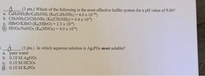 Solved d ( 3 pts.) Which of the following is the most | Chegg.com