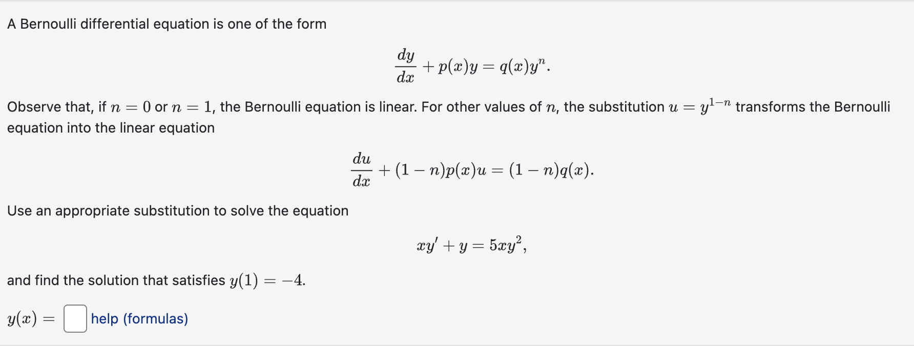 Solved A Bernoulli differential equation is one of the | Chegg.com