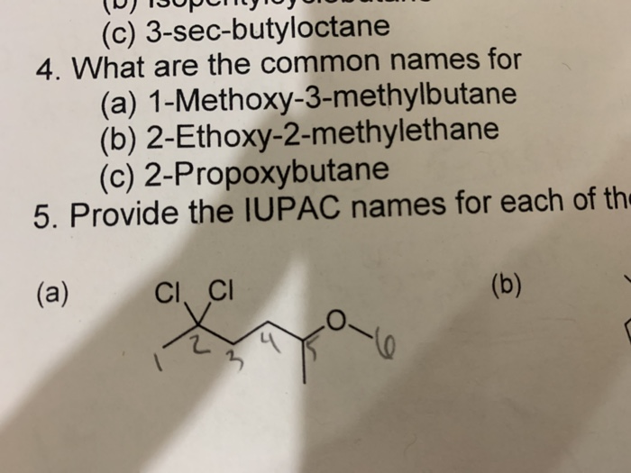 Solved (р) морспеутоого (c) 3-sec-butyloctane 4. What are | Chegg.com
