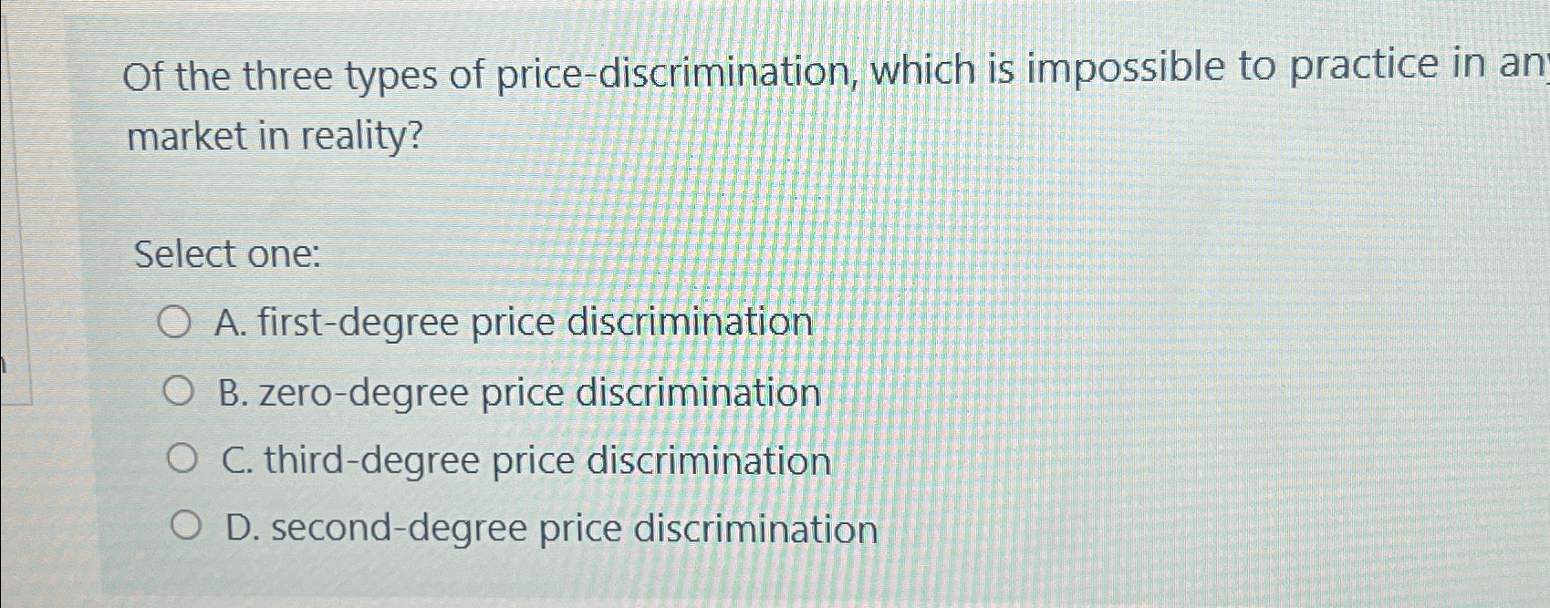 Solved Of the three types of price-discrimination, which is | Chegg.com