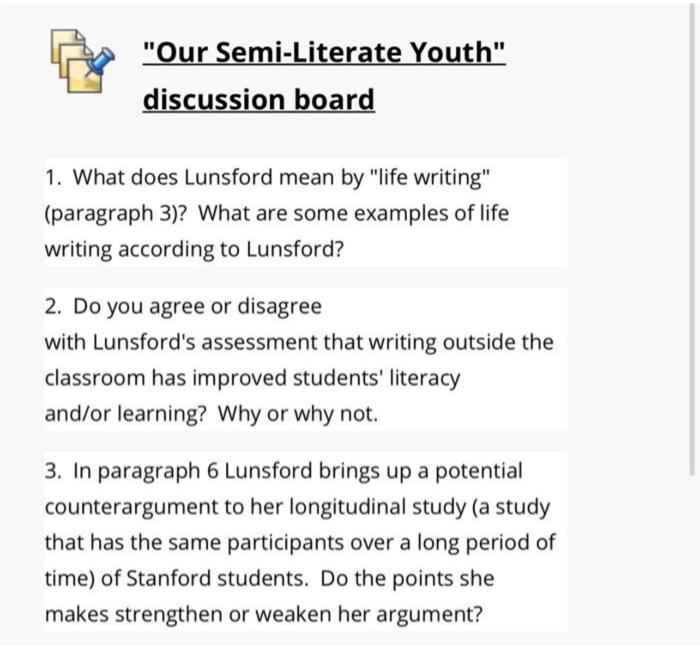 Solved "Our Semi-Literate Youth" discussion board 1. What | Chegg.com