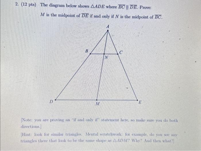 2. (12 pts) The diagram below shows ADE where BC∥DE. | Chegg.com