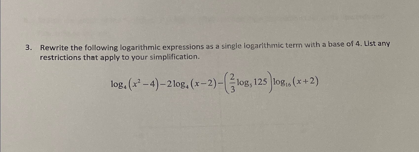 Solved Rewrite the following logarithmic expressions as a | Chegg.com