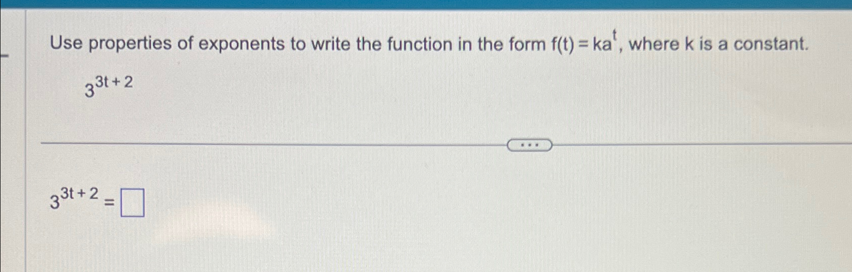 Solved Use properties of exponents to write the function in | Chegg.com