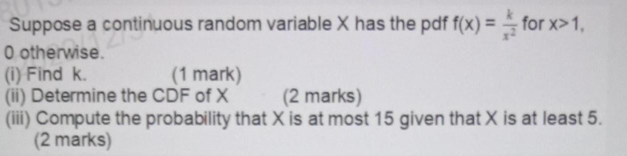 Solved Suppose a continuous random variable X has the pdf | Chegg.com