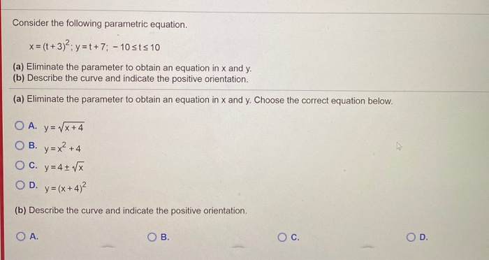 Solved Consider The Following Parametric Equation X T