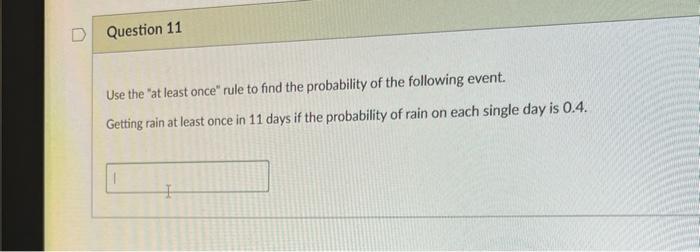 Solved Use the "at least once" rule to find the | Chegg.com