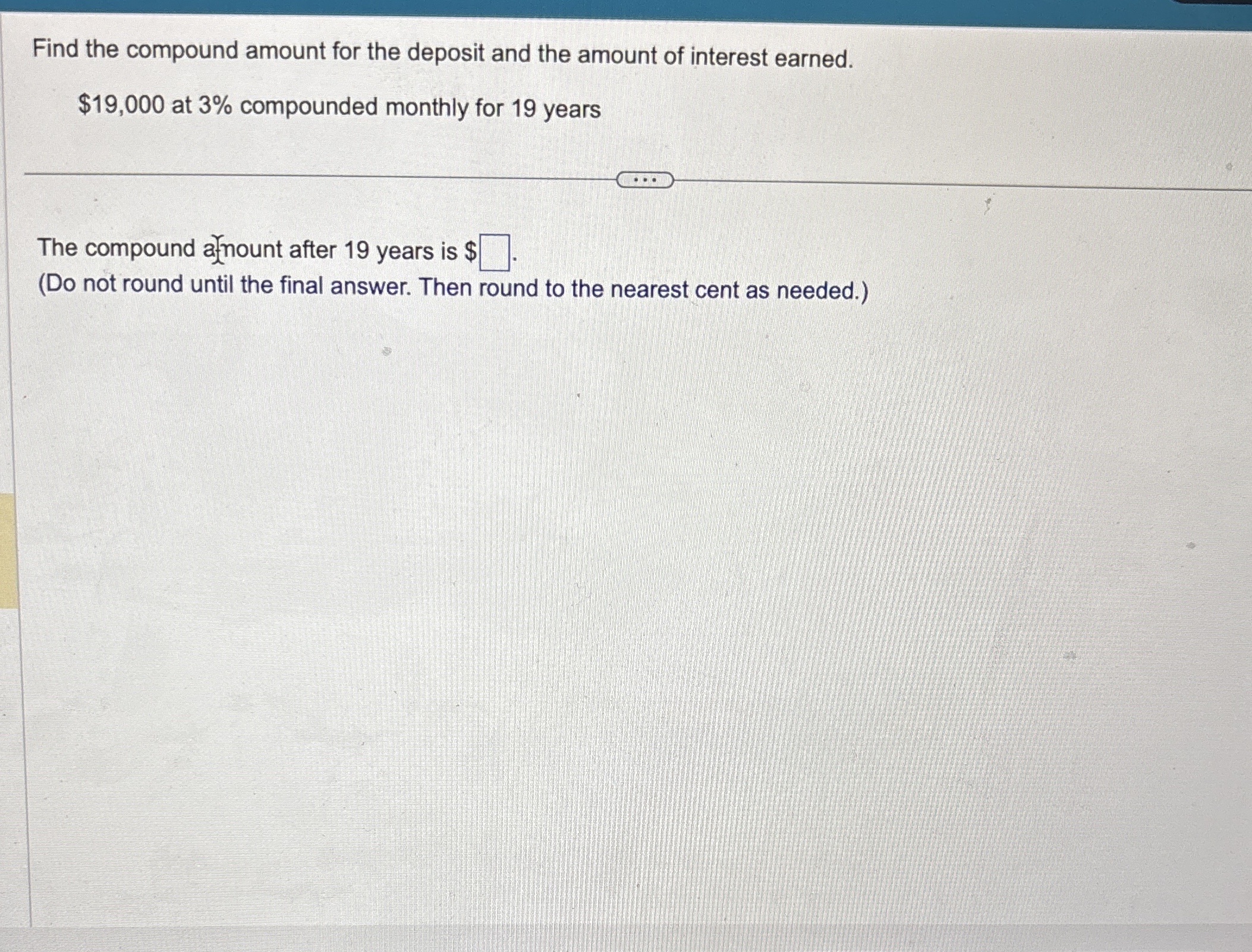 Solved Find the compound amount for the deposit and the | Chegg.com
