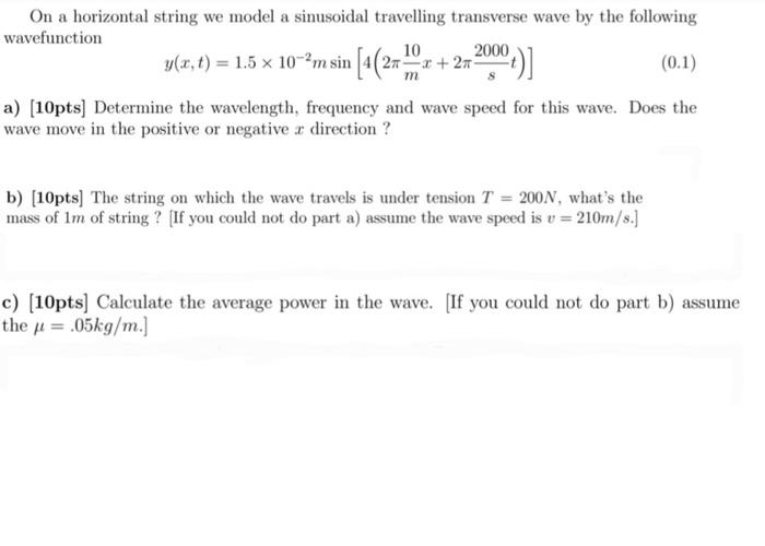 Solved On a horizontal string we model a sinusoidal | Chegg.com