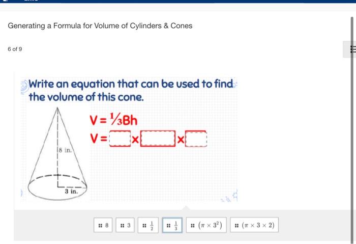 Solved Generating a Formula for Volume of Cylinders & Cones | Chegg.com