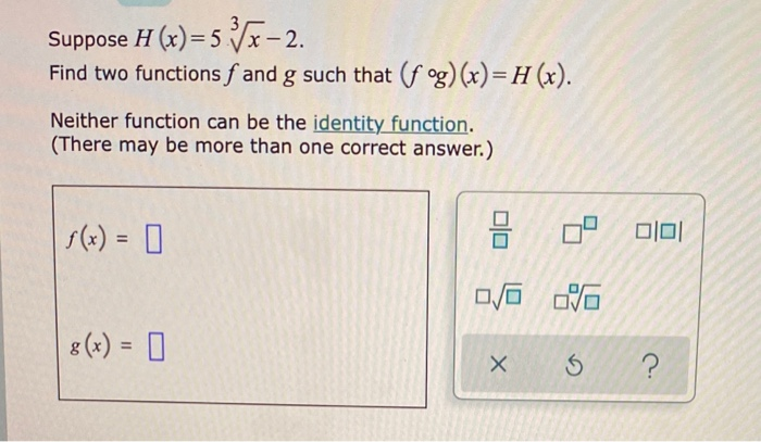 Solved Suppose H (x)=5.7x-2. Find two functions f and g such | Chegg.com