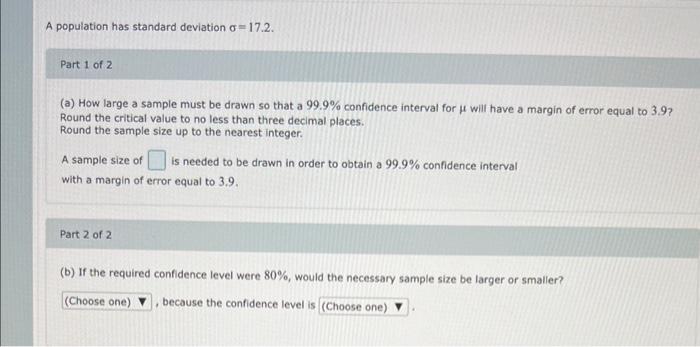 Solved A population has standard deviation σ=17.2. Part 1 of | Chegg.com
