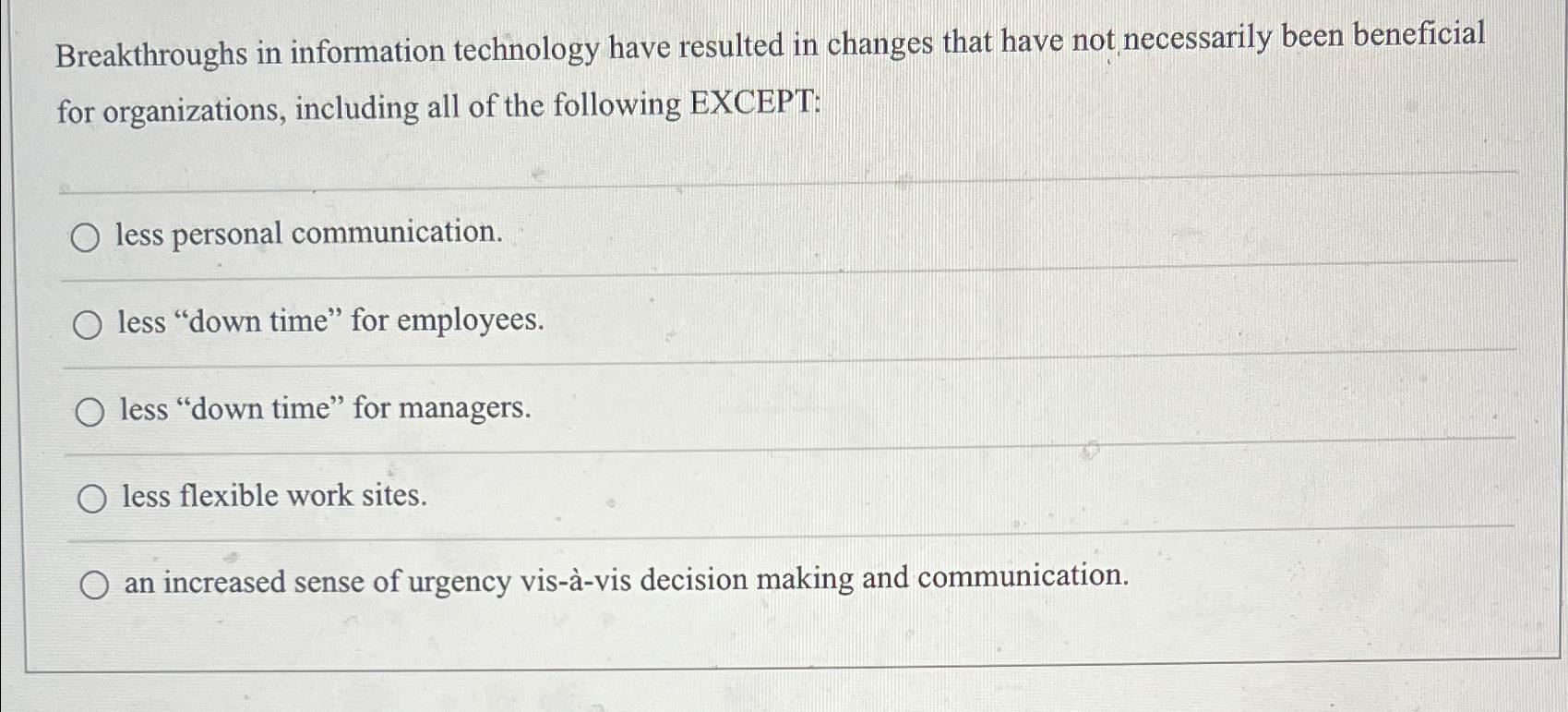 Solved Breakthroughs in information technology have resulted | Chegg.com