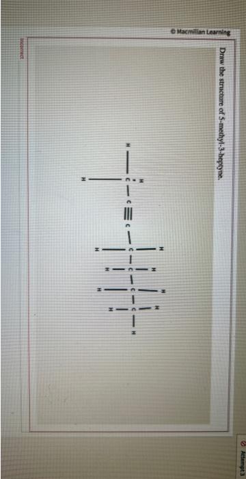 Solved Draw the structure of 3-methyl-1-butyne, Include all | Chegg.com