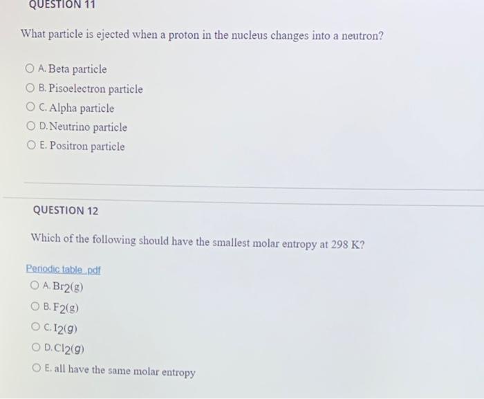 Solved QUESTION 11 What particle is ejected when a proton in | Chegg.com