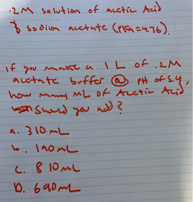 Solved .2M solution of acetic Acid & Sodium acetate | Chegg.com