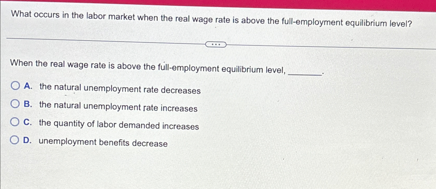 Solved What occurs in the labor market when the real wage | Chegg.com