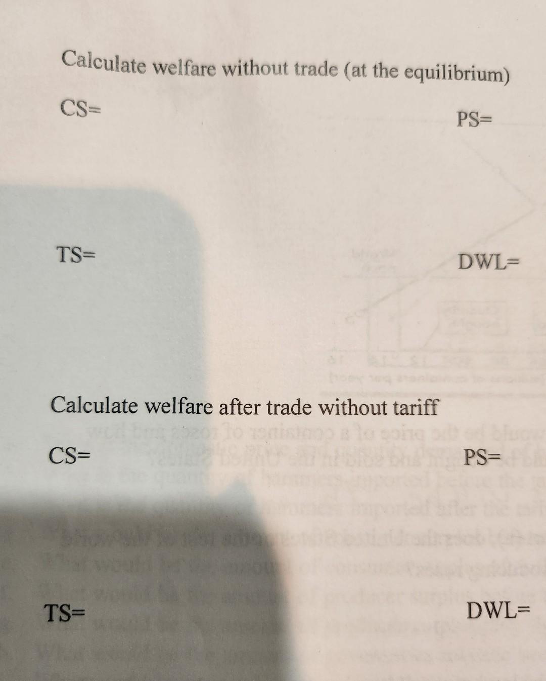 Calculate welfare without trade (at the equilibrium) | Chegg.com