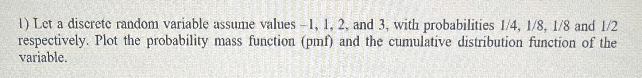 Solved Let a discrete random variable assume values -1,1,2, | Chegg.com