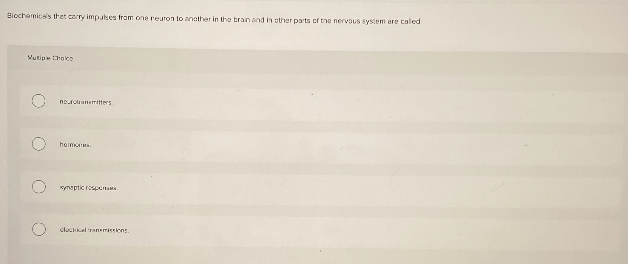 Solved Biochemicals that carry impulses from one neuron to | Chegg.com