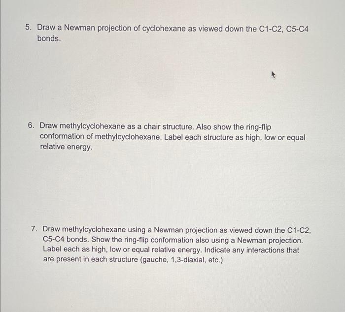Solved 5. Draw a Newman projection of cyclohexane as viewed | Chegg.com
