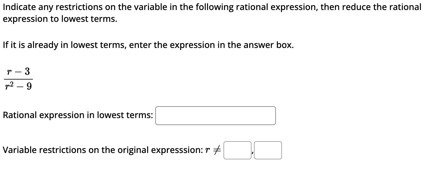 Solved Indicate any restrictions on the variable in the | Chegg.com