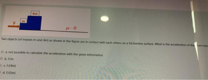 Solved 4m m 10 Two objects (of masses m and 4m) as shown in | Chegg.com
